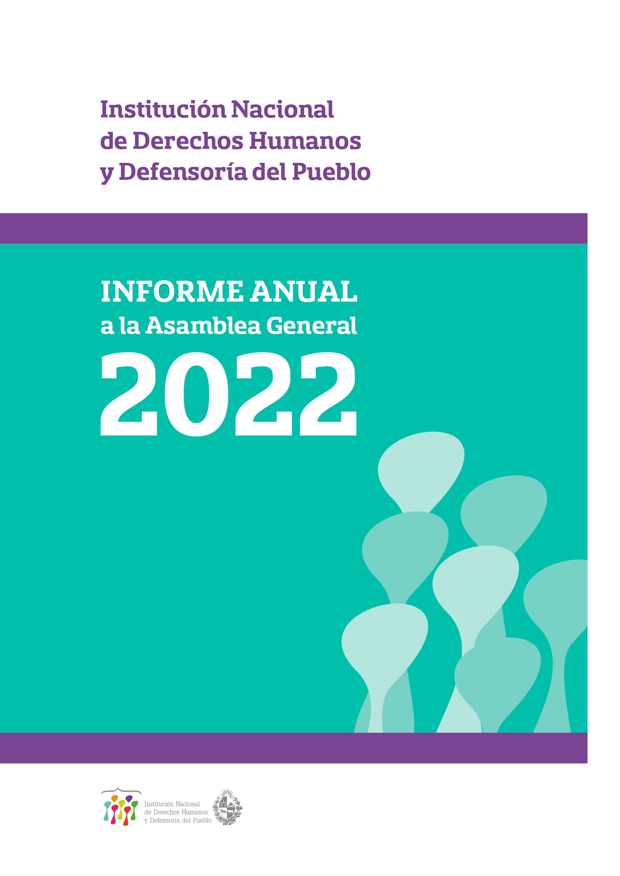 Informe Anual a la Asamblea General 2022 | Institución Nacional de Derechos Humanos y Defensoría ...